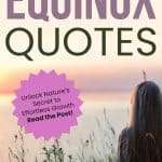 Spring Equinox Quotes: Finding Nature’s Perfect Balance