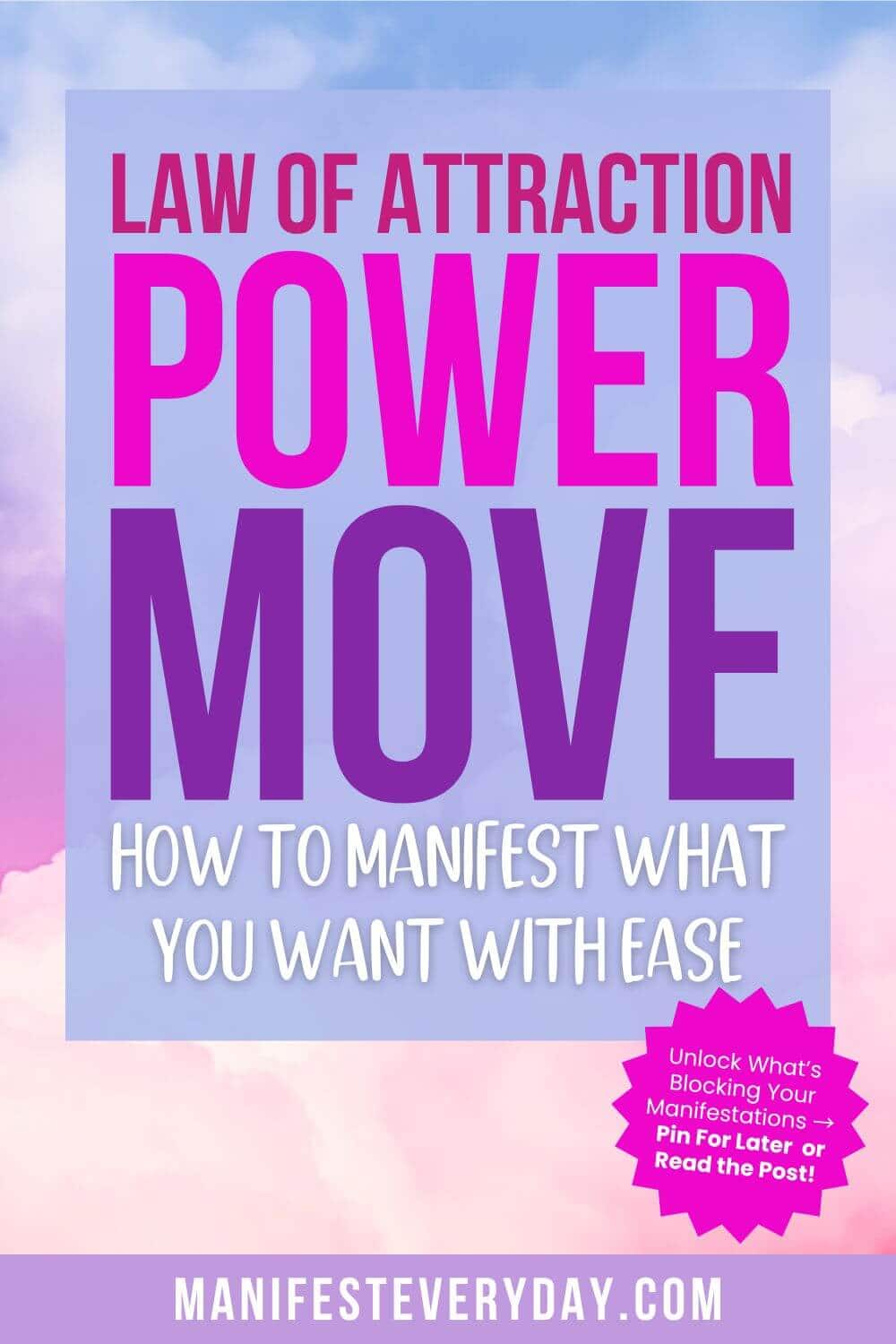 Power Move: How to Use the Law of Attraction with Ease