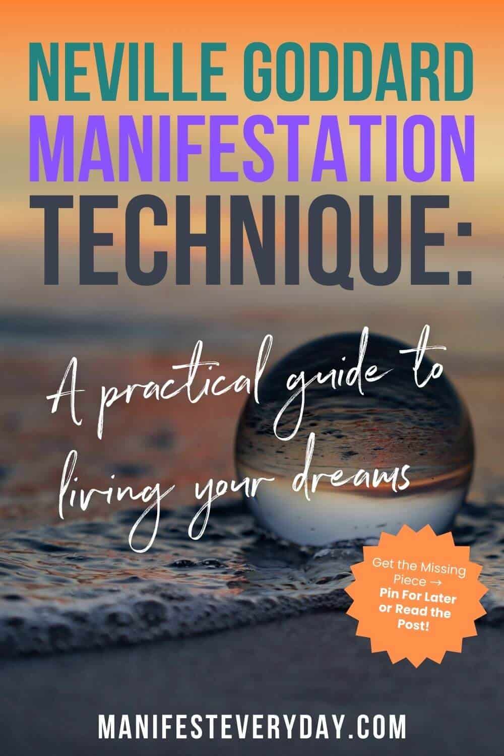 Neville Goddard Manifestation Techniques