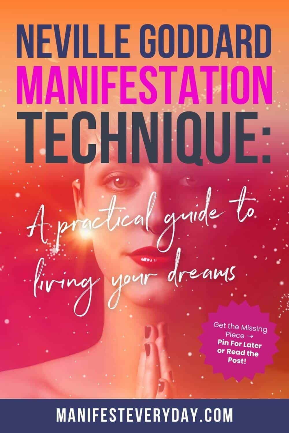 Neville Goddard Manifestation Techniques