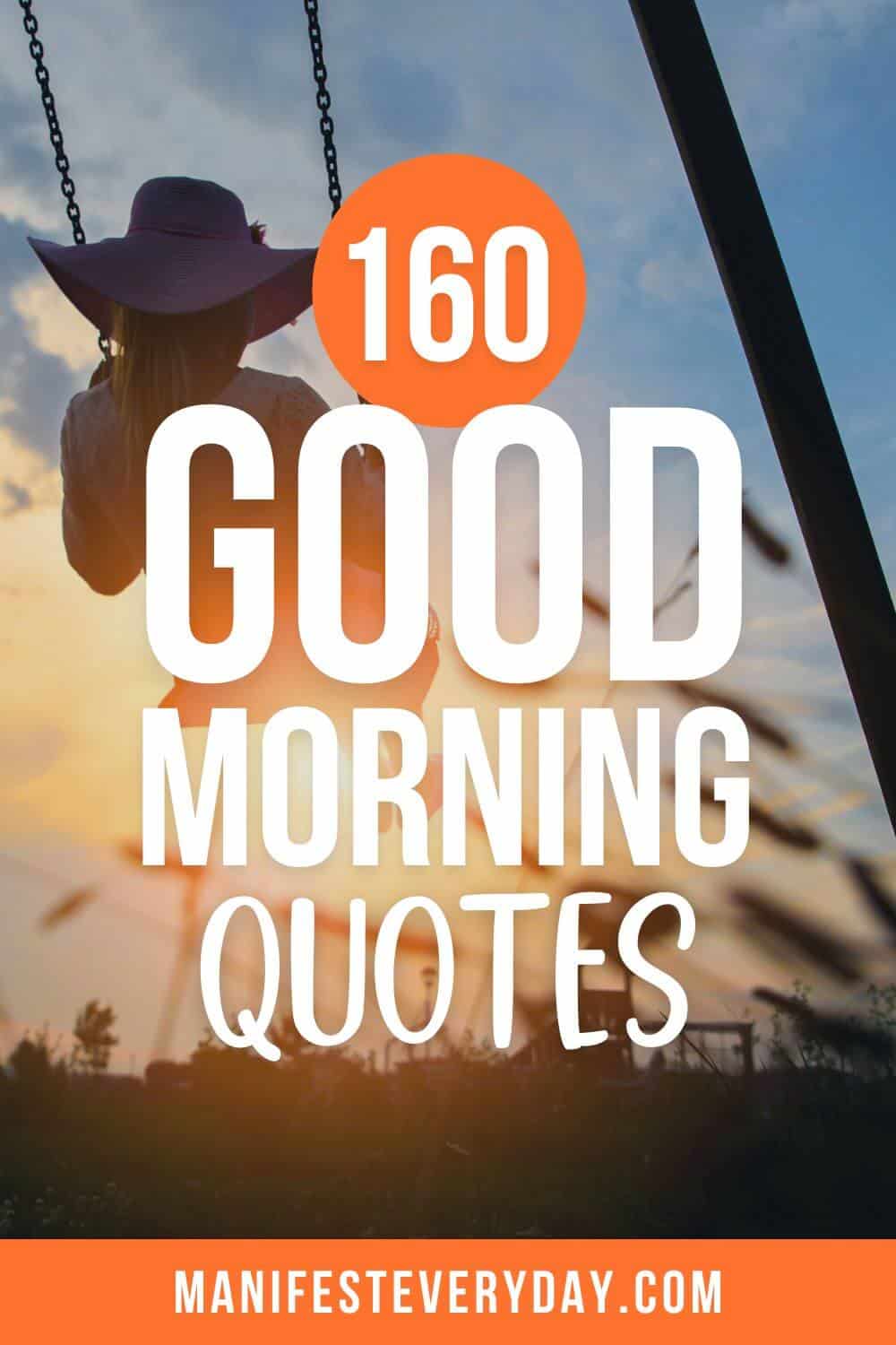 160 Inspiring Good Morning Quotes to Transform Your Day