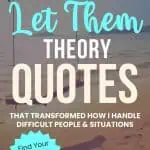 Let Them Theory Quotes to Release Control & Find Peace