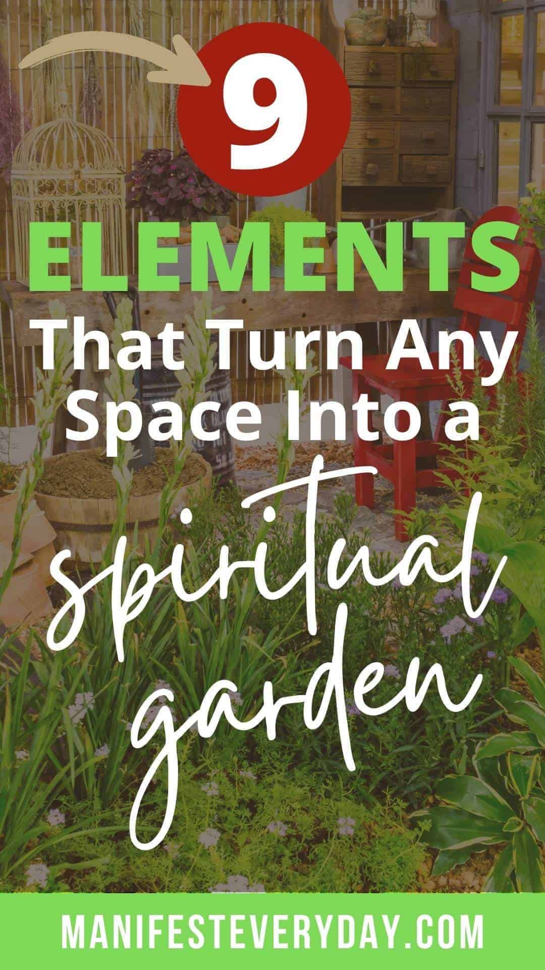 9 Essential Elements for Creating Your Own Spirtual Garden